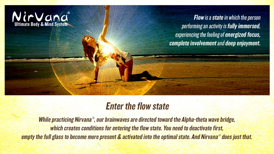 Nirvana, the Flow training